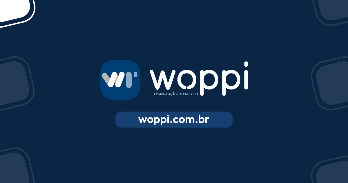 Agência Woppi - Comunicação que transforma. Tecnologia que conecta.